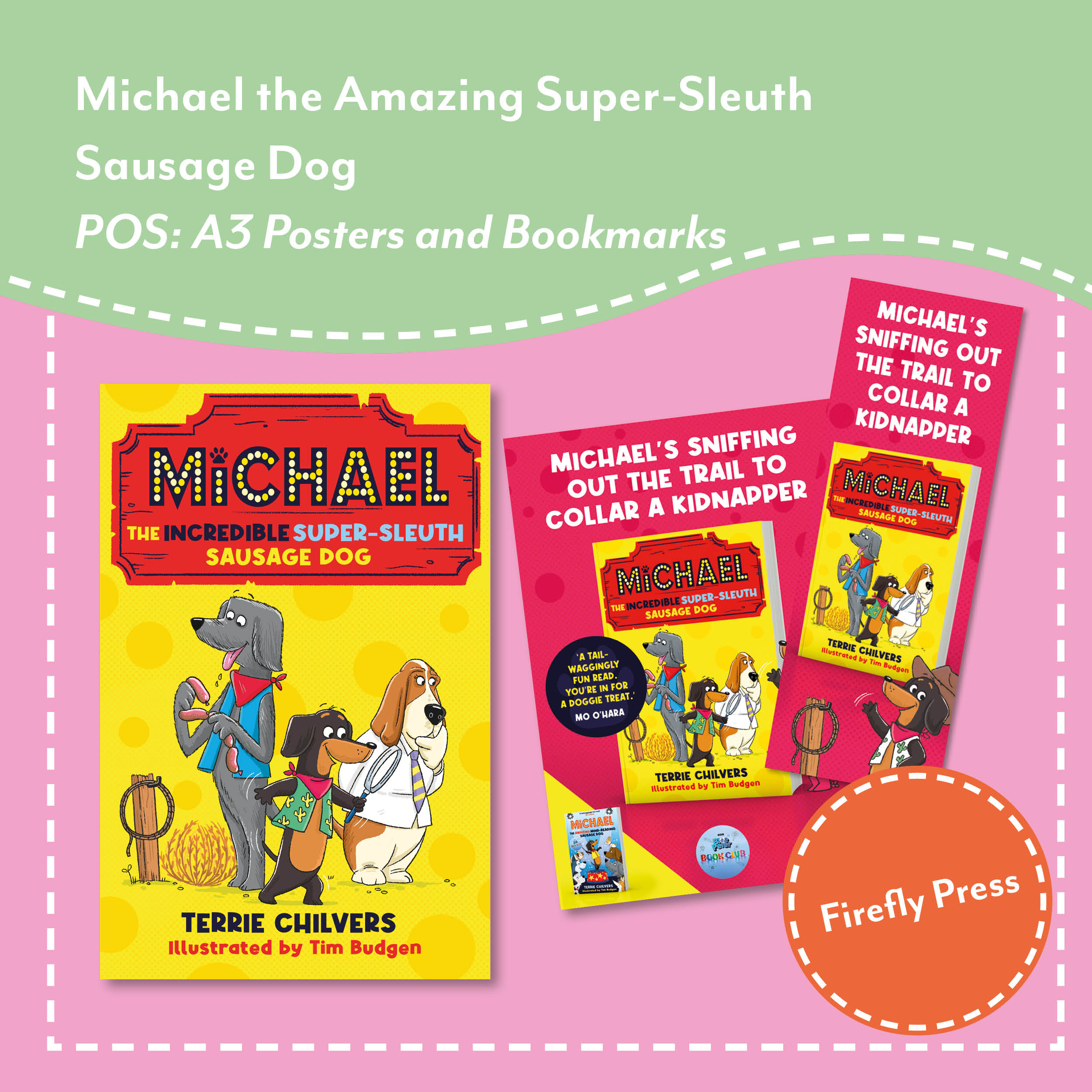 Michael the Amazing Super-Sleuth Sausage Dog: Posters and Bookmarks ...